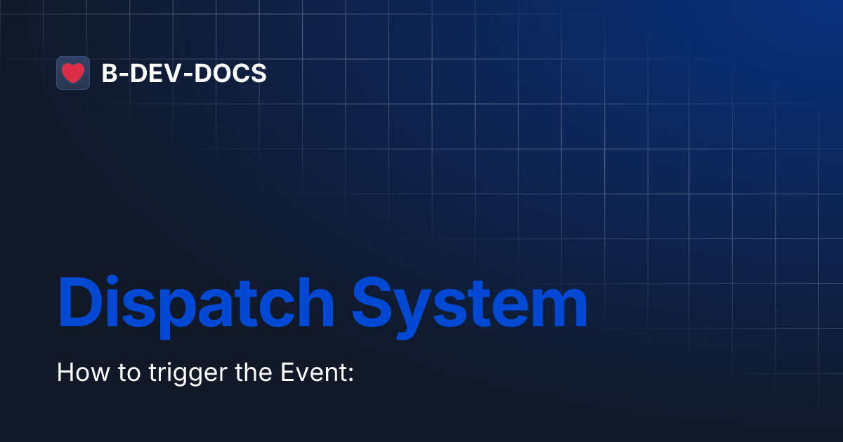 Dispatch System | B-DEV-DOCS